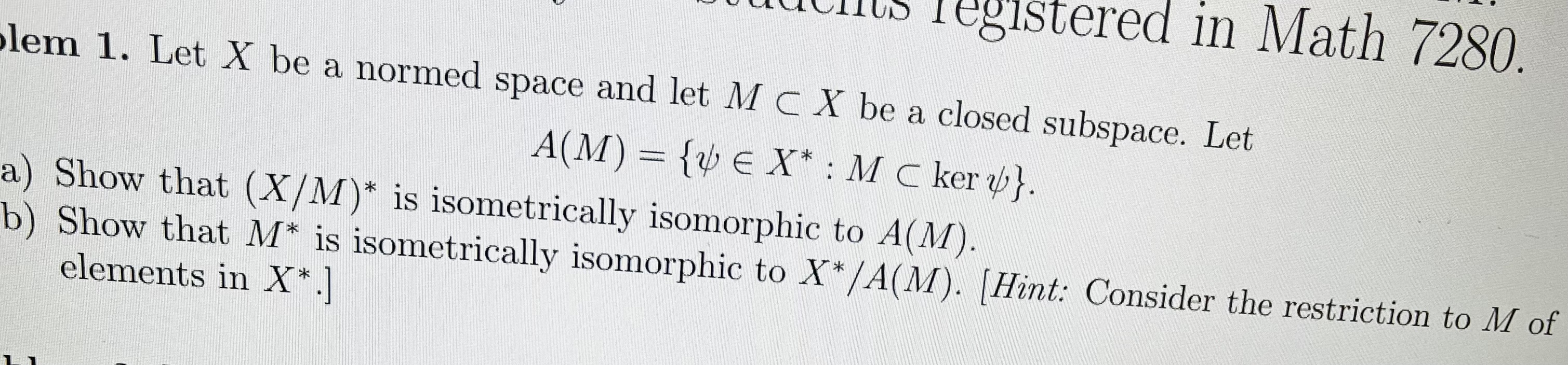Solved lem 1. ﻿Let x ﻿be a normed space and let Msubx be a | Chegg.com