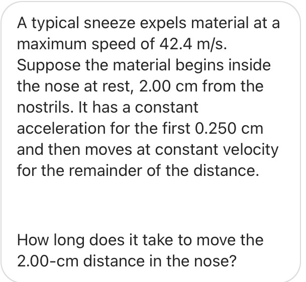 Solved A typical sneeze expels material at a maximum speed | Chegg.com