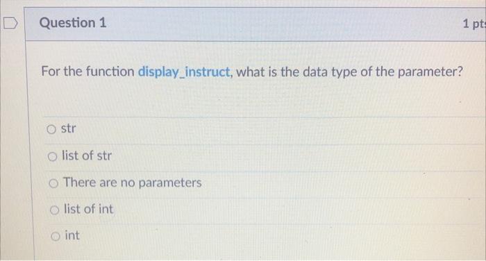 Solved For the function display_instruct, what is the data | Chegg.com