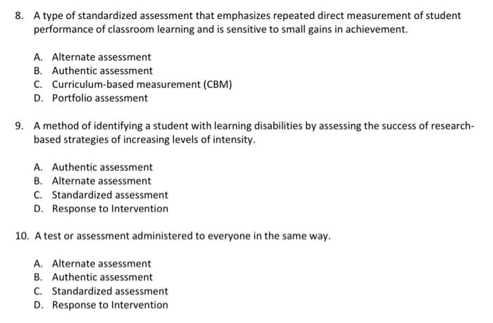 Solved 8. A type of standardized assessment that emphasizes | Chegg.com