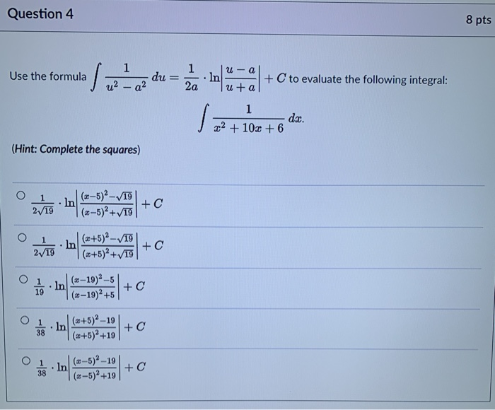 Solved Question 4 8 pts u-a Use the formula V 1 •du u2 - a2 | Chegg.com