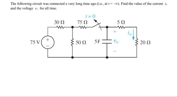 Solved The following circuit was connected a very long time | Chegg.com