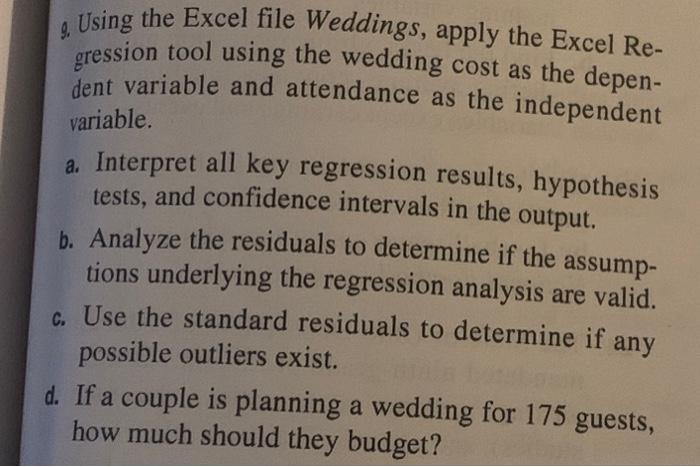 Solved 9. Using the Excel file Weddings, apply the Excel | Chegg.com