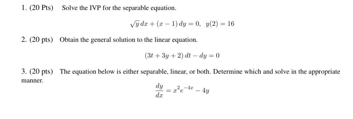 Solved (20 ﻿Pts) ﻿Solve the IVP for the separable | Chegg.com