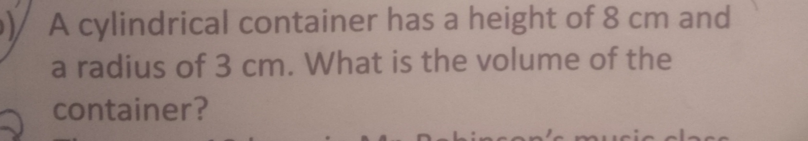 Solved A cylindrical container has a height of 8cm ﻿and a | Chegg.com