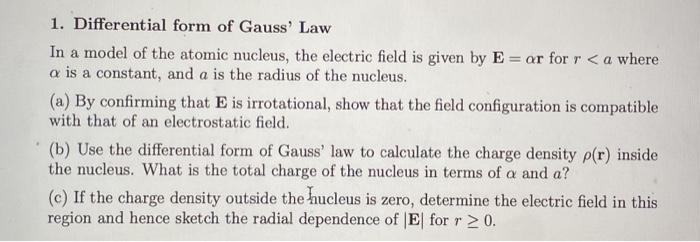 Solved 1. Differential form of Gauss' Law In a model of the | Chegg.com
