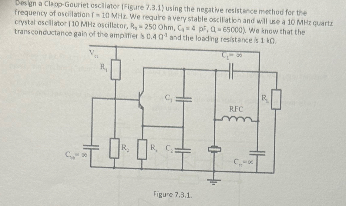 Solved Design a Clapp-Gouriet oscillator (Figure 7.3.1) | Chegg.com