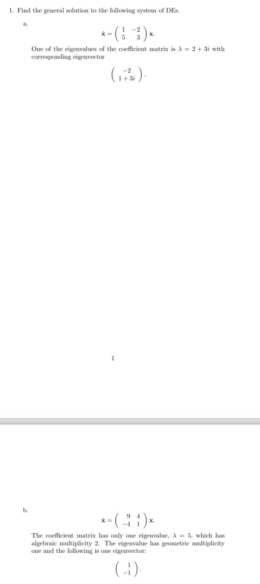 Solved Find the general solution to the following system of | Chegg.com