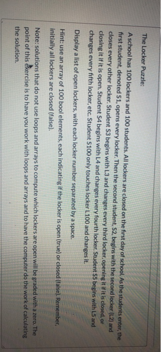 Solved The Locker Puzzle: A school has 100 lockers and 100 | Chegg.com