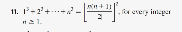 Solved 13+23+cdots+n3=[n(n+1)2]2, ﻿for every integer n≥1. | Chegg.com