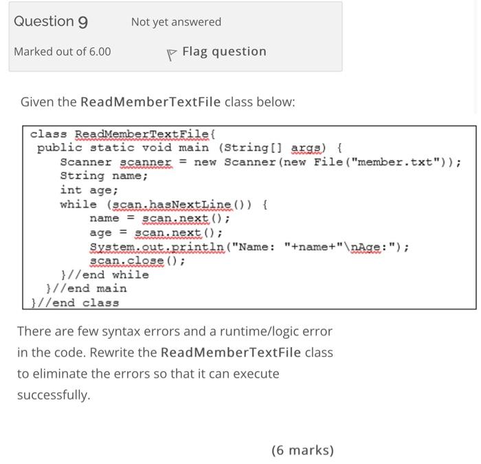Solved Question 9 Not yet answered Marked out of 6.00 Flag | Chegg.com