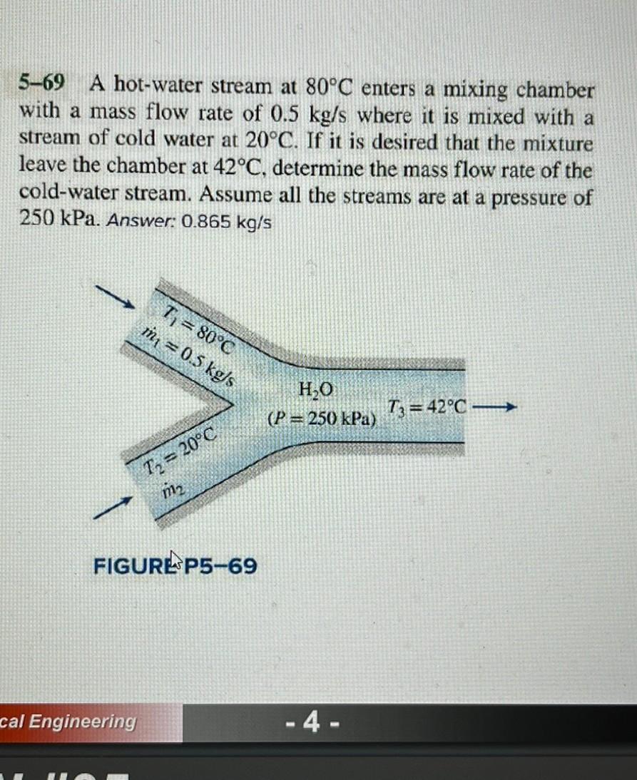 Solved 5–69 A hot-water stream at 80°C enters a mixing | Chegg.com