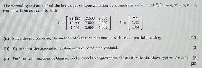 Solved The normal equations to find the least-squares | Chegg.com