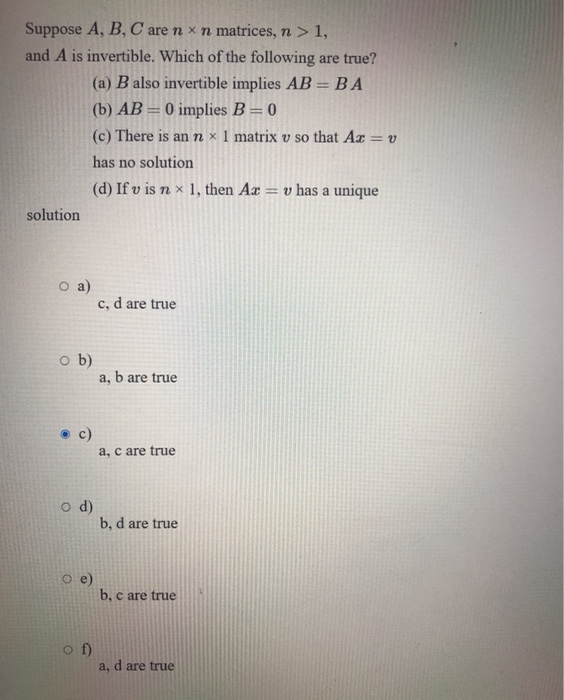 Solved Suppose A, B, C are n x n matrices, n > 1, and A is | Chegg.com