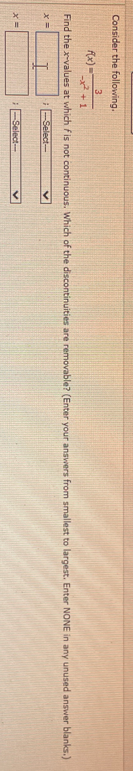 Solved Consider the following.f(x)=3-x2+1Find the x-values | Chegg.com