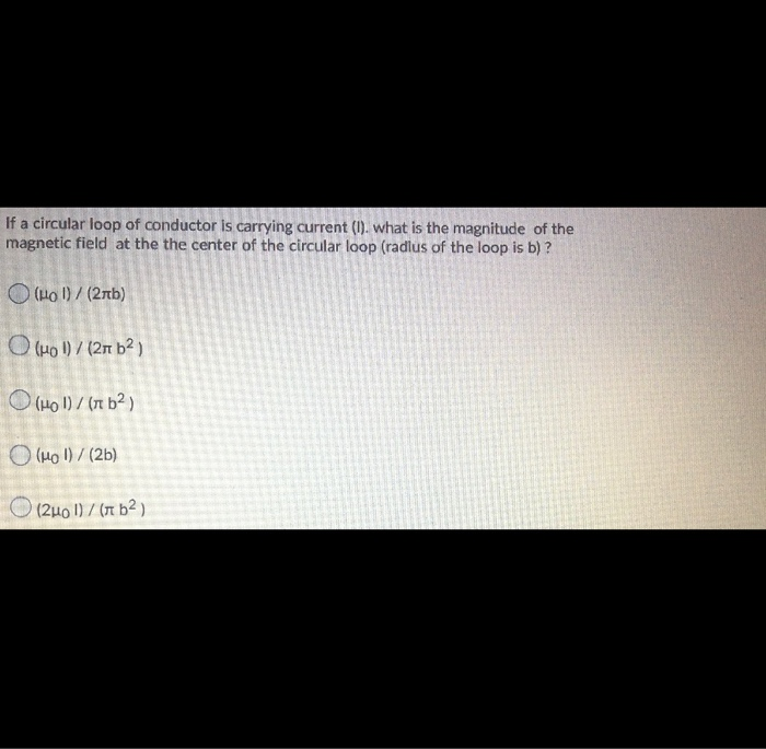 Solved If a circular loop of conductor is carrying current | Chegg.com