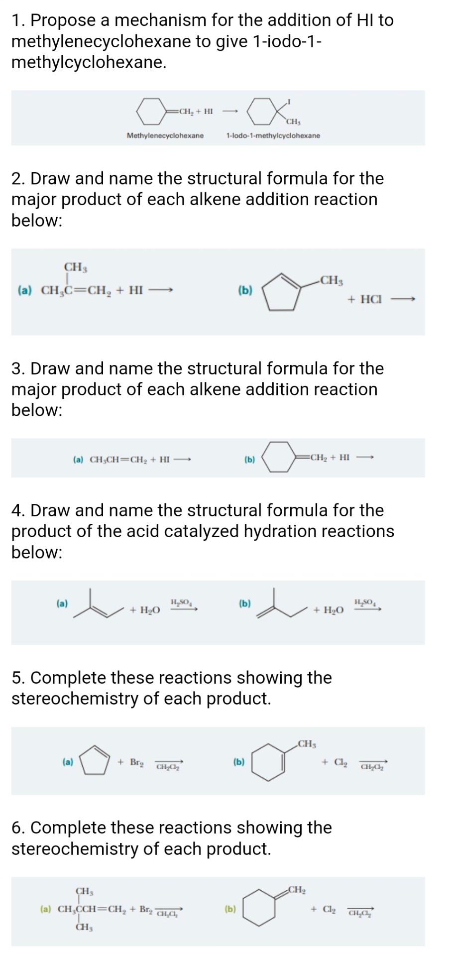 Solved 1. Propose a mechanism for the addition of HI to | Chegg.com