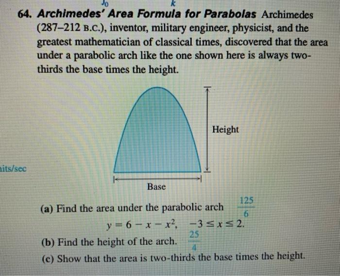Solved 64. Archimedes' Area Formula for Parabolas Archimedes | Chegg.com