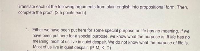 Solved Translate each of the following arguments from plain | Chegg.com