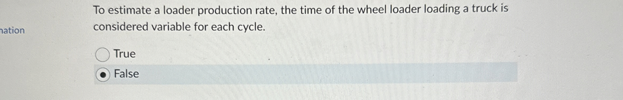 Solved To estimate a loader production rate, the time of the | Chegg.com