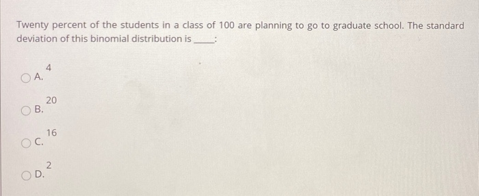 Solved Twenty percent of the students in a class of 100 are | Chegg.com