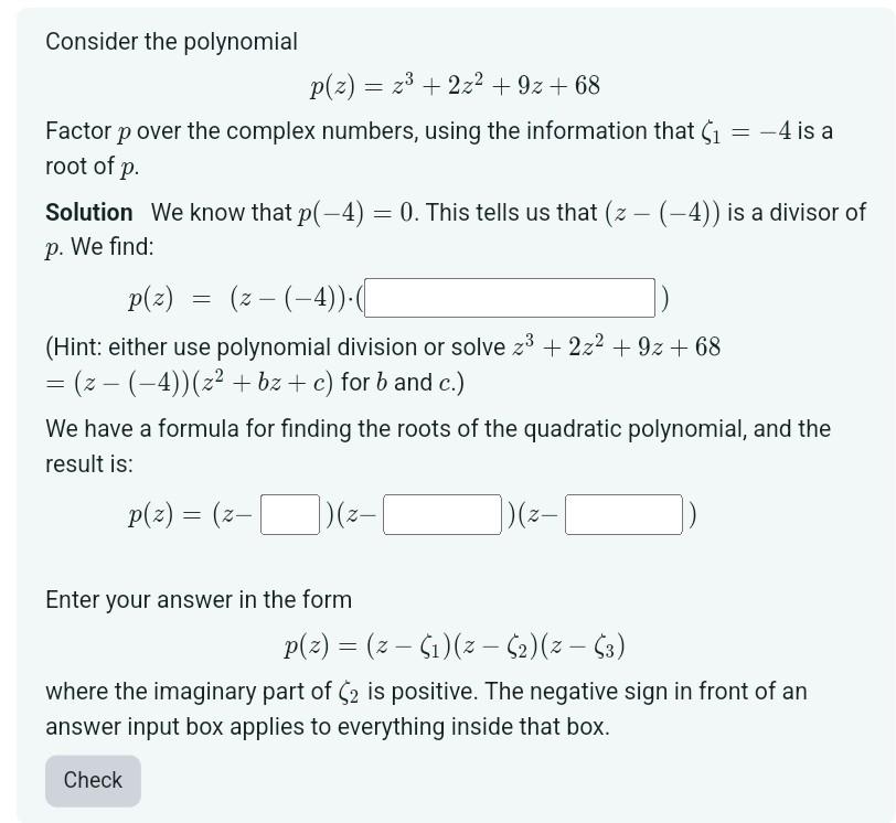 Solved Consider the polynomial \\[ p(z)=z^{3}+2 z^{2}+9 z+68 | Chegg.com