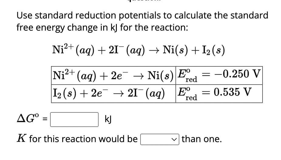 Solved Use Standard Reduction Potentials To Calculate The