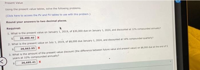 Solved Present Value Using the present value tables, solve | Chegg.com