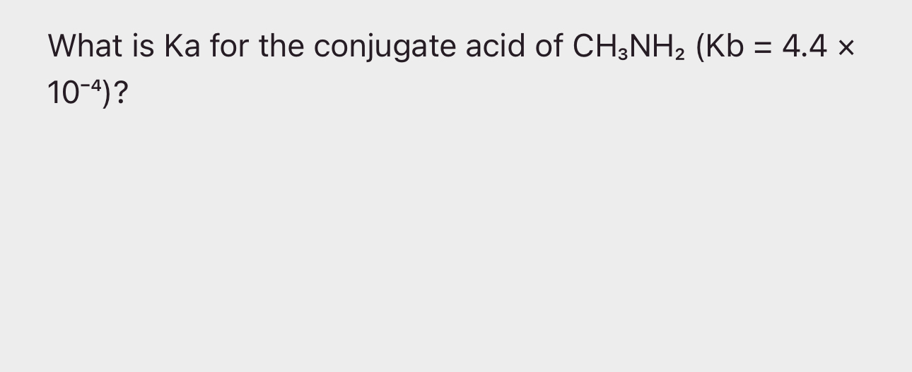 Solved What is Ka for the conjugate acid of 10-4 )? | Chegg.com