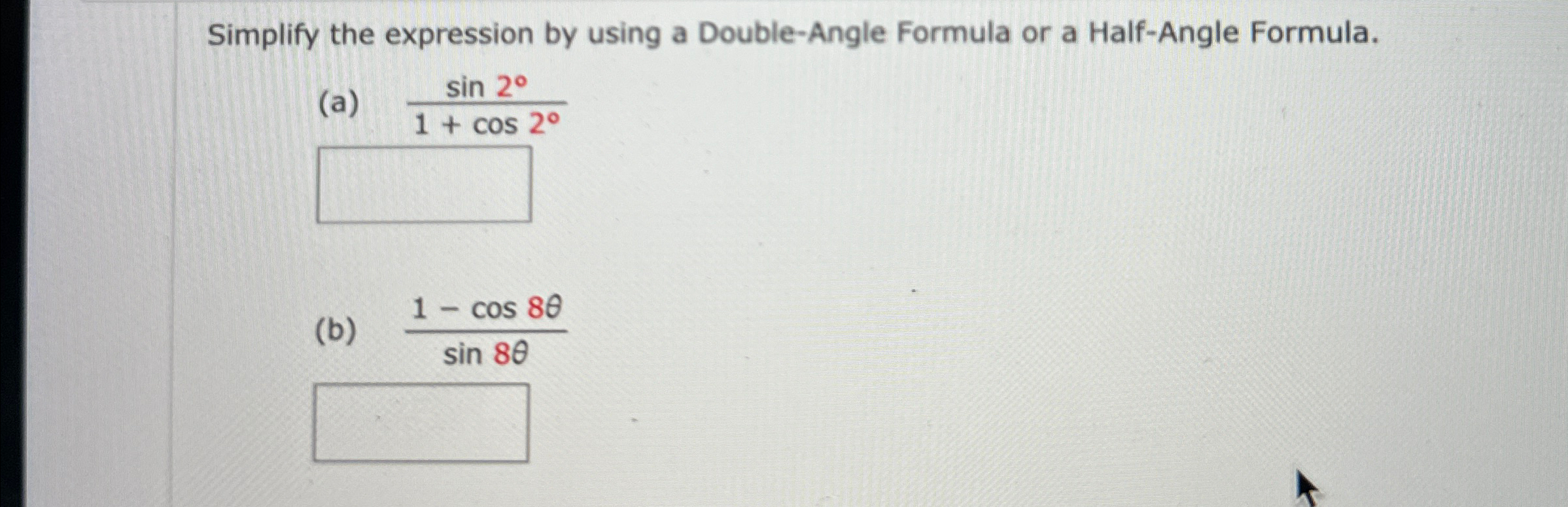 Solved Simplify the expression by using a Double-Angle | Chegg.com