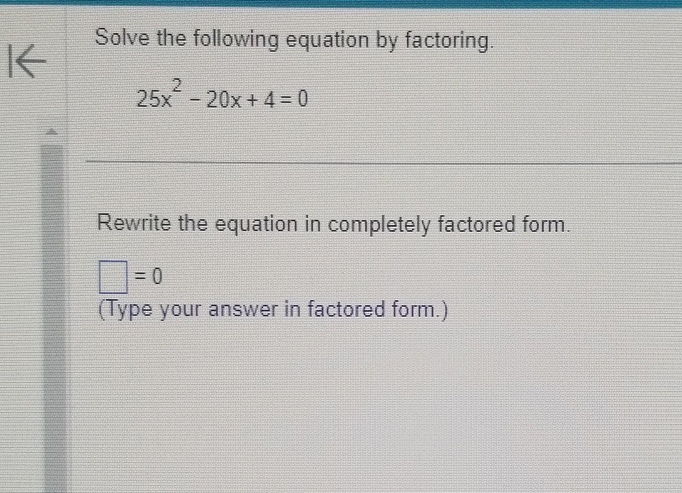 Solved Solve the following equation by factoring. | Chegg.com