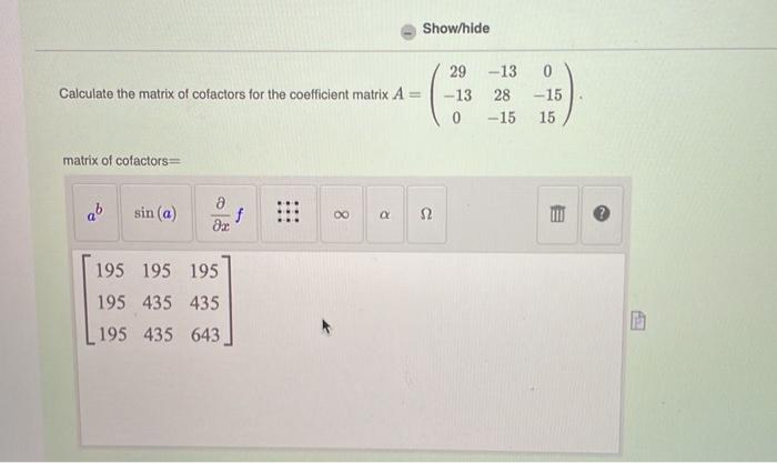 Solved Iculate the matrix of cofactors for the coefficient | Chegg.com