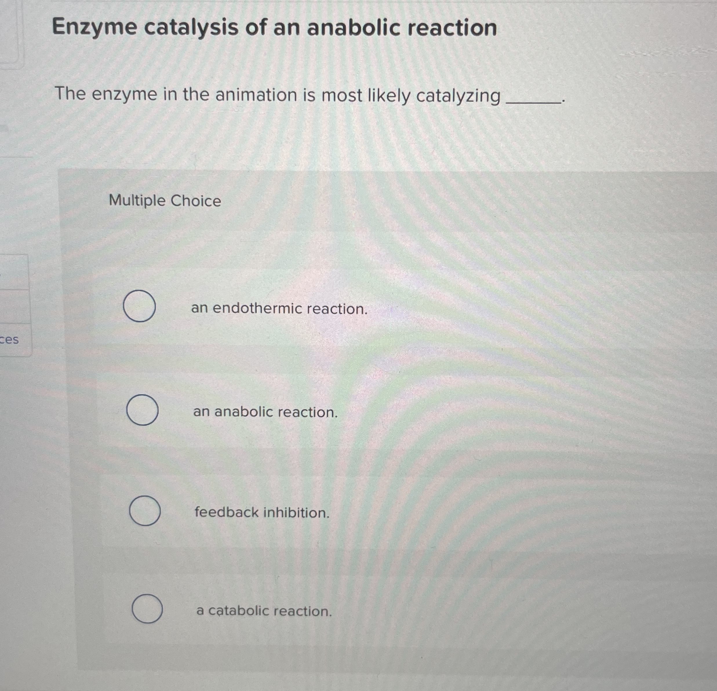 Solved Enzyme catalysis of an anabolic reactionThe enzyme in | Chegg.com