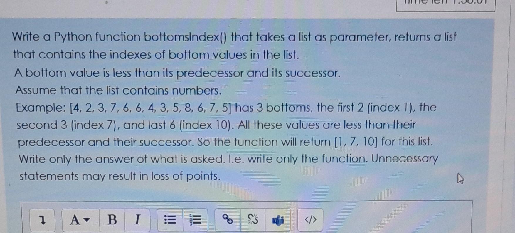 Solved Write a Python function bottomsIndex() that takes a | Chegg.com