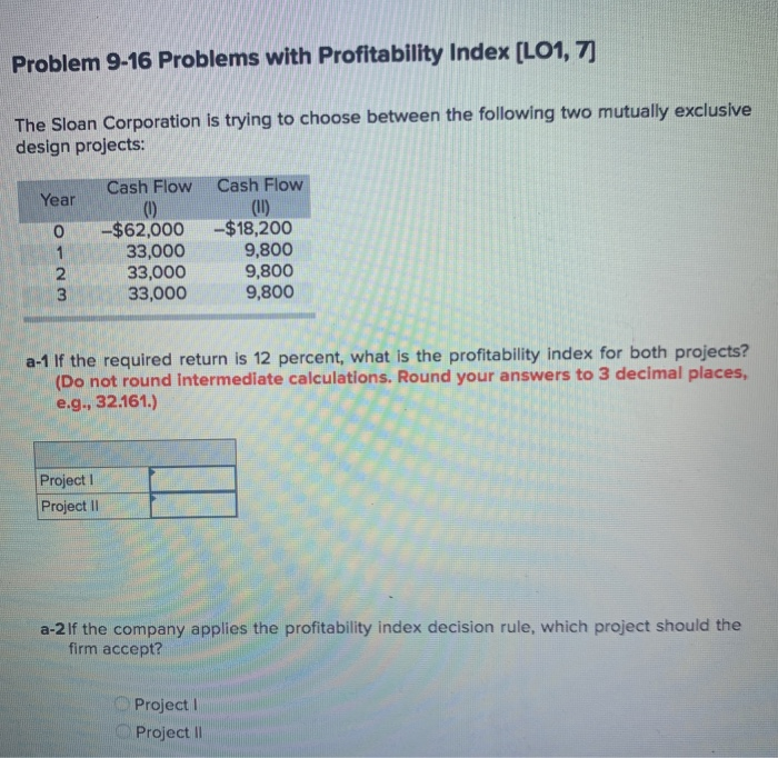 Solved Problem 9-16 Problems with Profitability Index (LO1, | Chegg.com