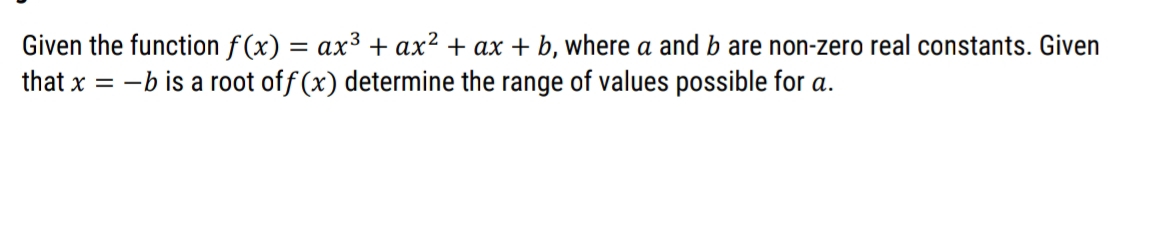 Solved Given the function f(x)=ax3+ax2+ax+b, ﻿where a and b | Chegg.com