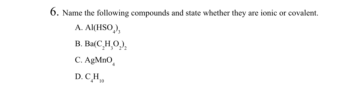 Solved Name the following compounds and state whether they | Chegg.com