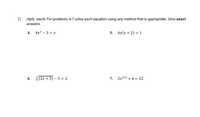 Solved D (4pts. each) For problems 4-7 solve each equation | Chegg.com