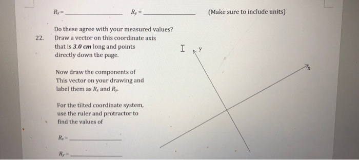 Solved Part D: Tilted Coordinate System 19. Sometimes it | Chegg.com