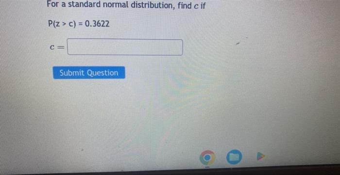 Solved For a standard normal distribution, find c if | Chegg.com