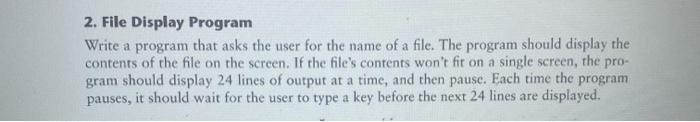 Solved 2. File Display Program Write a program that asks the | Chegg.com