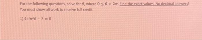 Solved For the following questions, solve for \\( \\theta | Chegg.com