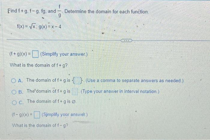Solved f Find f+g, f- g. fg, and Determine the domain for | Chegg.com