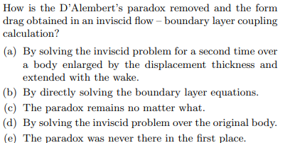 Solved How is the D'Alembert's paradox removed and the | Chegg.com
