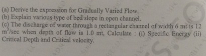 Solved (a) ﻿Derive the expression for Gradually Varied | Chegg.com