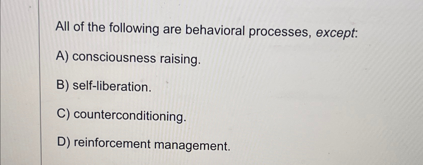 Solved All of the following are behavioral processes, | Chegg.com