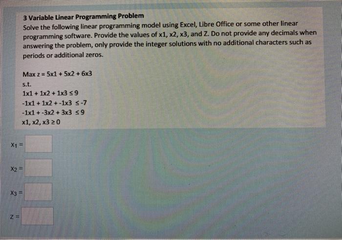 Solved 3 Variable Linear Programming Problem Solve the | Chegg.com