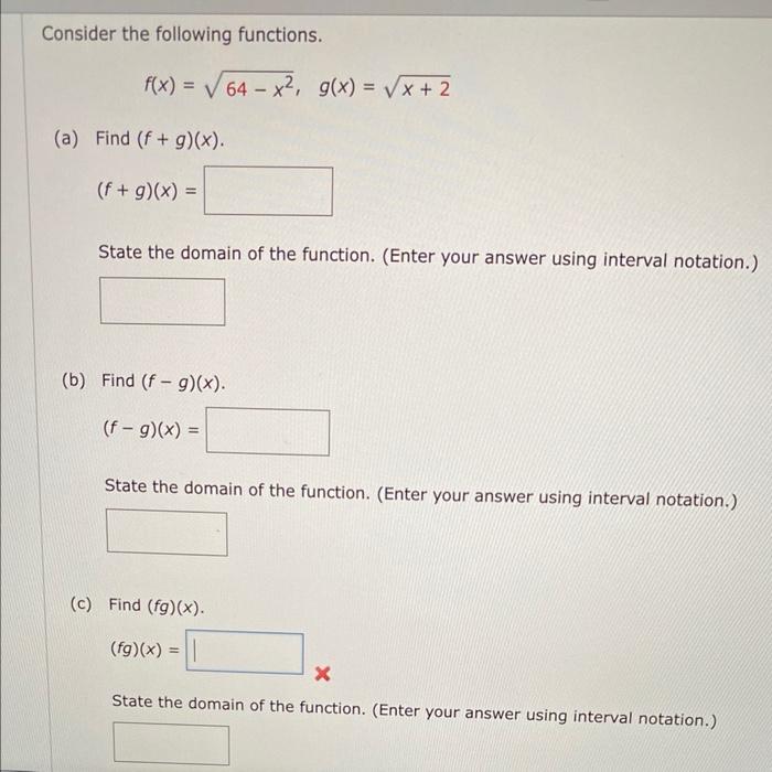 Solved Consider the following functions. f(x)=64−x2,g(x)=x+2 | Chegg.com