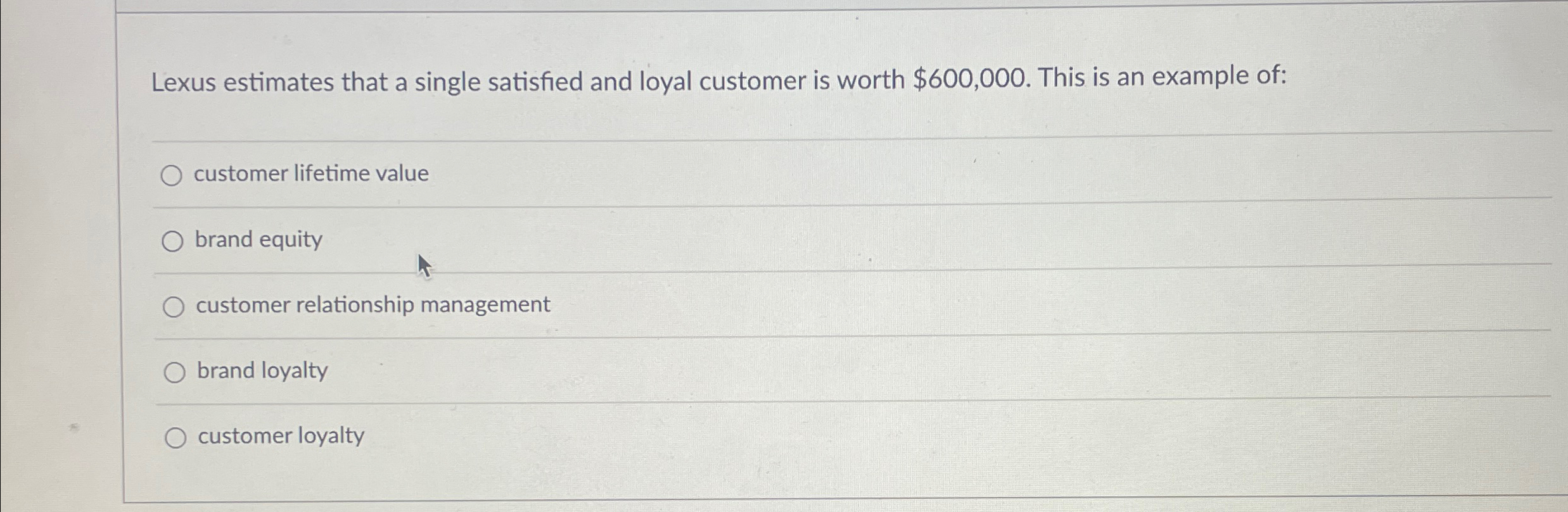 Lexus estimates that a single satisfied and loyal | Chegg.com