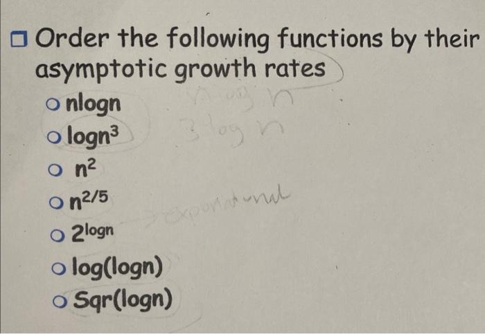 Solved Order the following functions by their asymptotic | Chegg.com